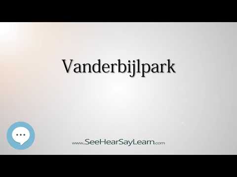 Vanderbijlpark (How to Pronounce Cities of the World)π¬βπβ