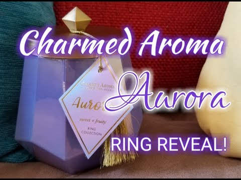 Charmed Aroma AURORA Candle - RING REVEAL!
