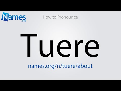 How to Pronounce Tuere