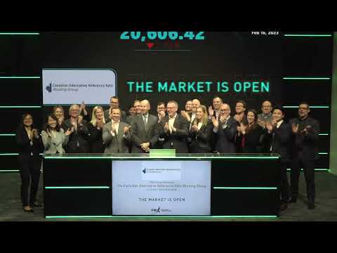 the Canadian Alternative Reference Rate Working Group Opens the Market Friday, March 3, 2023
