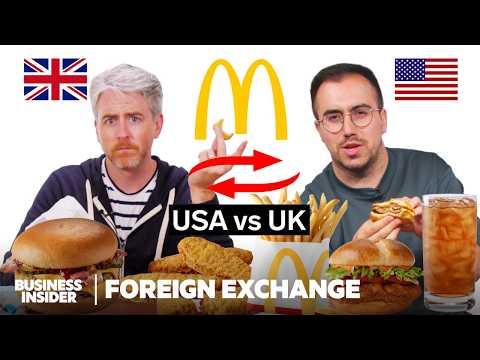 US vs UK McDonald's | Foreign Exchange | Food Wars | Insider Food