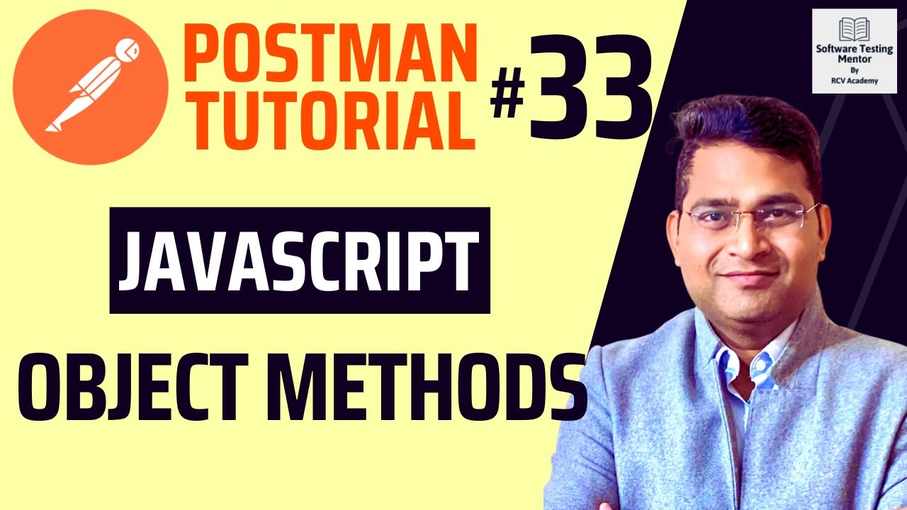 Postman Tutorial #33 - JavaScript Object Methods