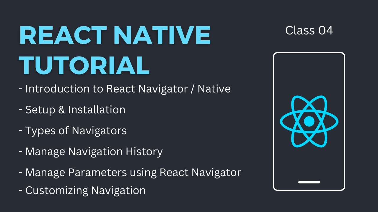 React Native Tutorial - Class 04 - React Navigation / Native - Stack & Tab Navigator