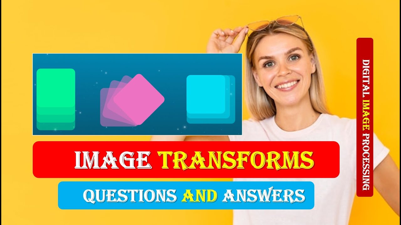 IMAGE PROCESSING INTERVIEW QUESTIONS|IMAGE FUNDAMENTALS AND TRANSFORMS Important Questions