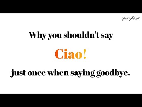 Why you shouldn't say "Ciao" just once when saying goodbye in Italy.