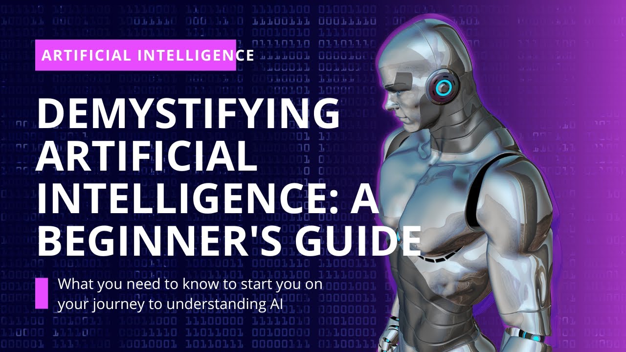 Demystifying Artificial Intelligence: A Beginner's Guide