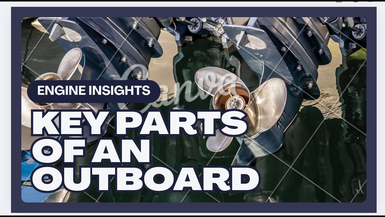 Key Parts of an Outboard Motor & How They Work | Outboard Engine Explained