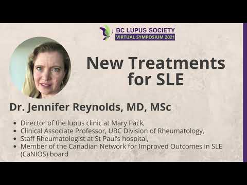 BC Lupus Society Symposium 2021: Dr. Jennifer Reynolds on New Treatments for SLE