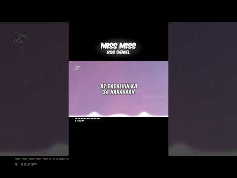 Rob Deniel - Miss Miss (LYRICS) #lyrics #shorts
