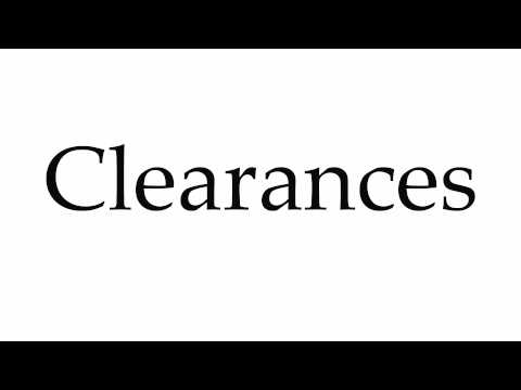 How to Pronounce Clearances
