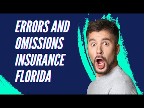 Errors and Omissions Insurance Florida