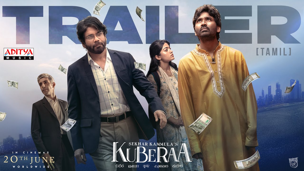 Kuberaa (Kubera) Trailer | Kuberaa (Kubera) (2025) Tamil Movie Official HD Trailer, Teaser ...