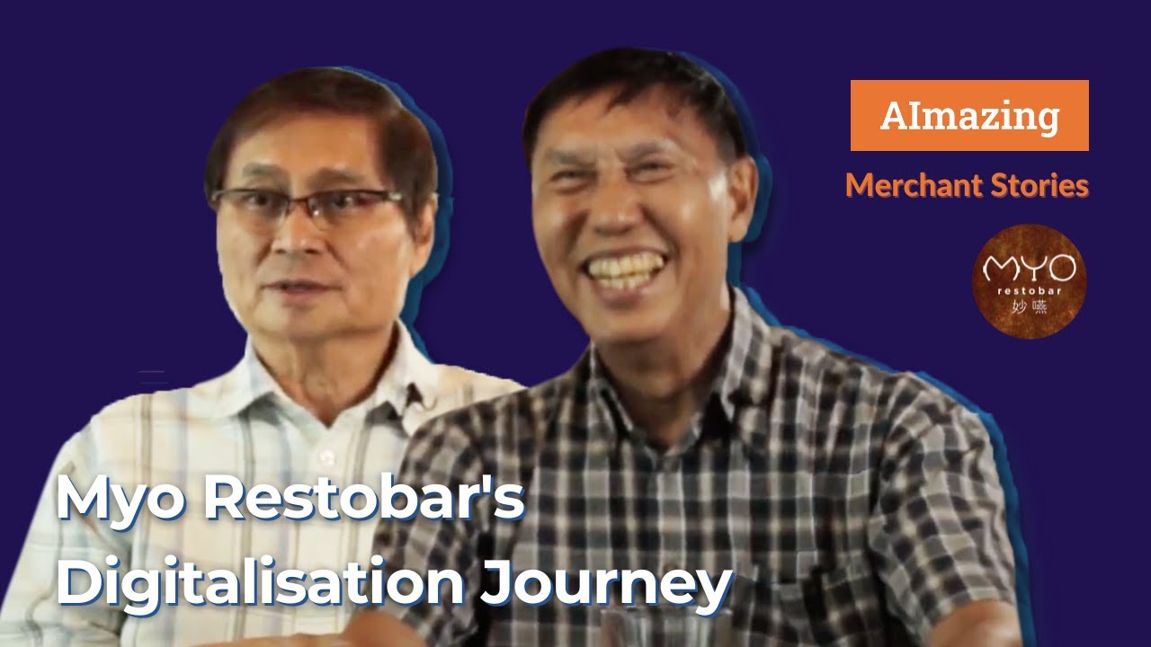 Myo Restobar's Digitalisation Journey - Aimazing Merchant Stories