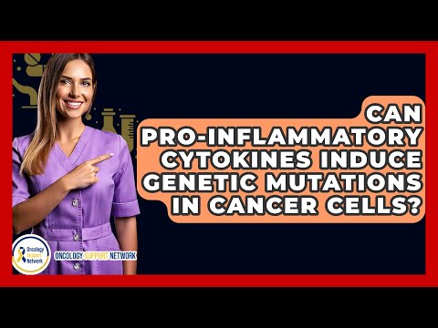 Can Pro-Inflammatory Cytokines Induce Genetic Mutations in Cancer Cells?