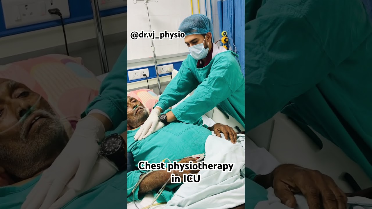 Chest Physiotherapy in ICU
