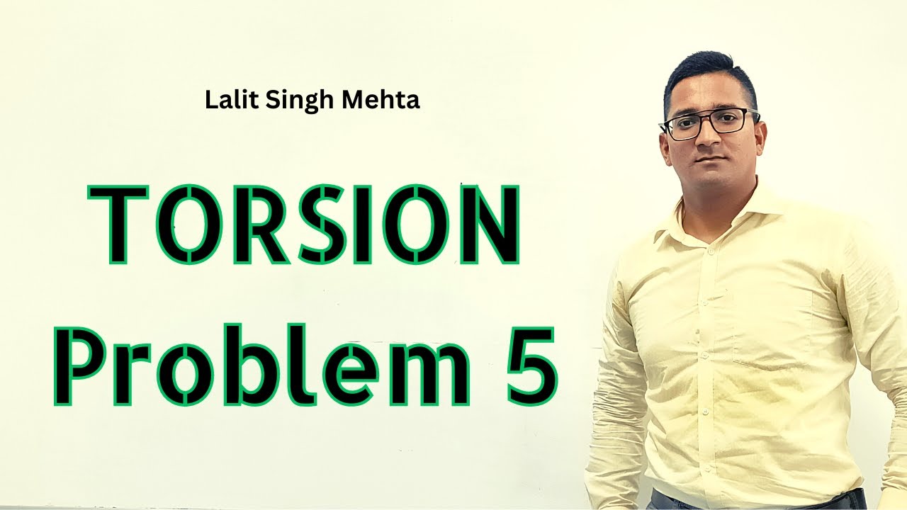 Problem 5 on Torsion | Torsion | Strength of Materials