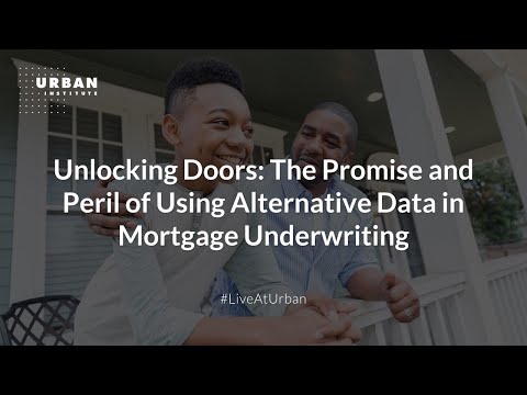 Unlocking Doors: The Promise and Peril of Using Alternative Data in Mortgage Underwriting