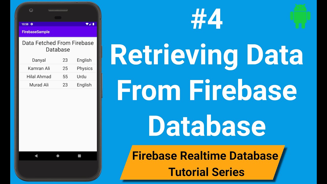 How to Retrieve Data From Firebase Database in Android | Android Firebase Part 4
