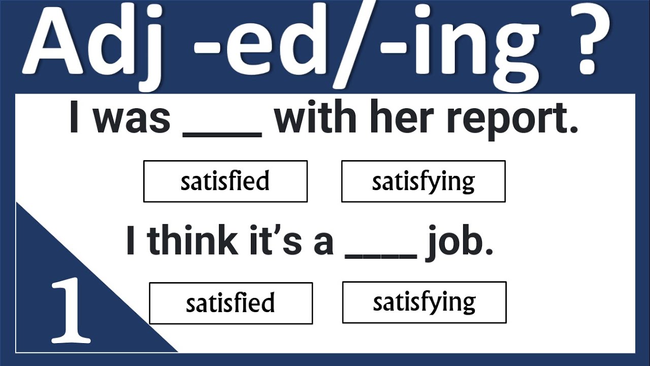 Adjectives -ed and -ing Quiz | Grammar quiz