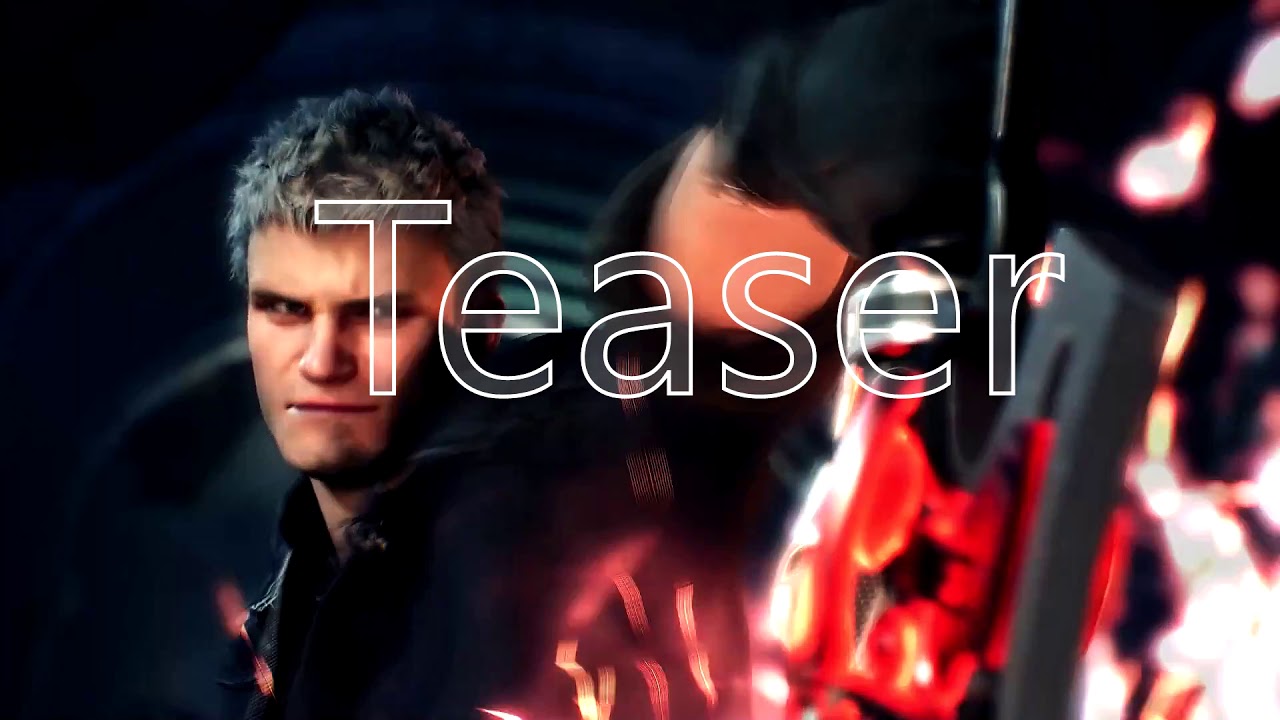 [Teaser-GMV] Devil May Cry 5 Devil Trigger(8D AUDIO)