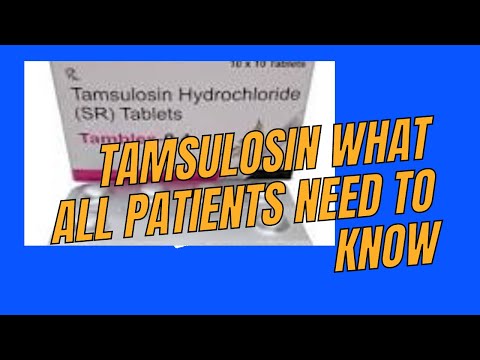 Tamsulosin FLOMAX What All Patients Need to Know