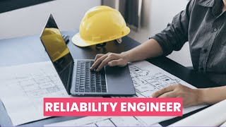 What is the role of a Reliability Engineer