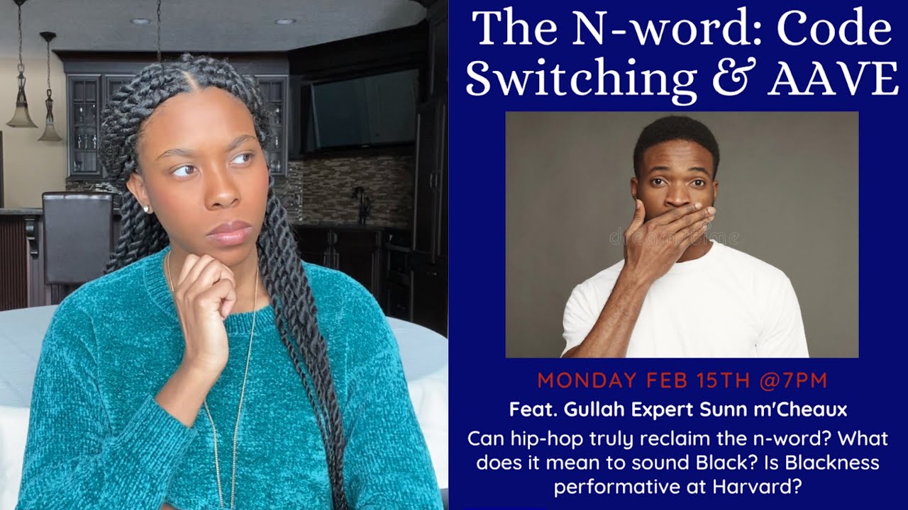 The N-Word: Code Switching and AAVE