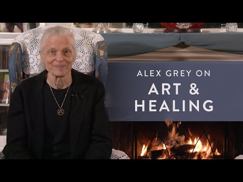 Alex Grey on Art & Healing