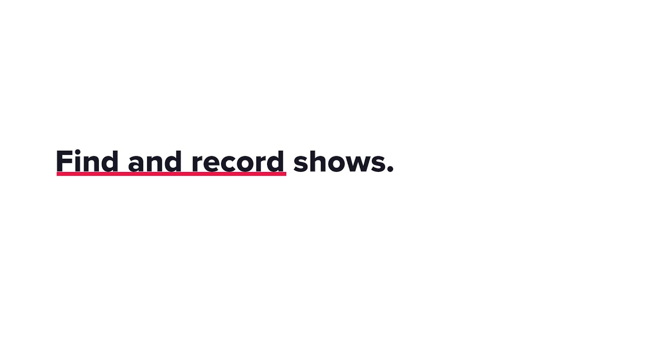 Find & Record Shows