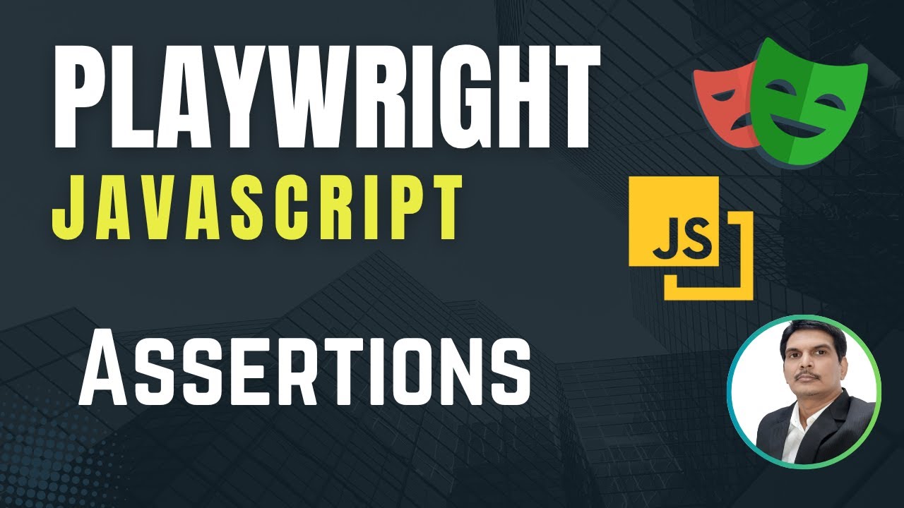 Playwright with Javascript | Assertions | Part 7