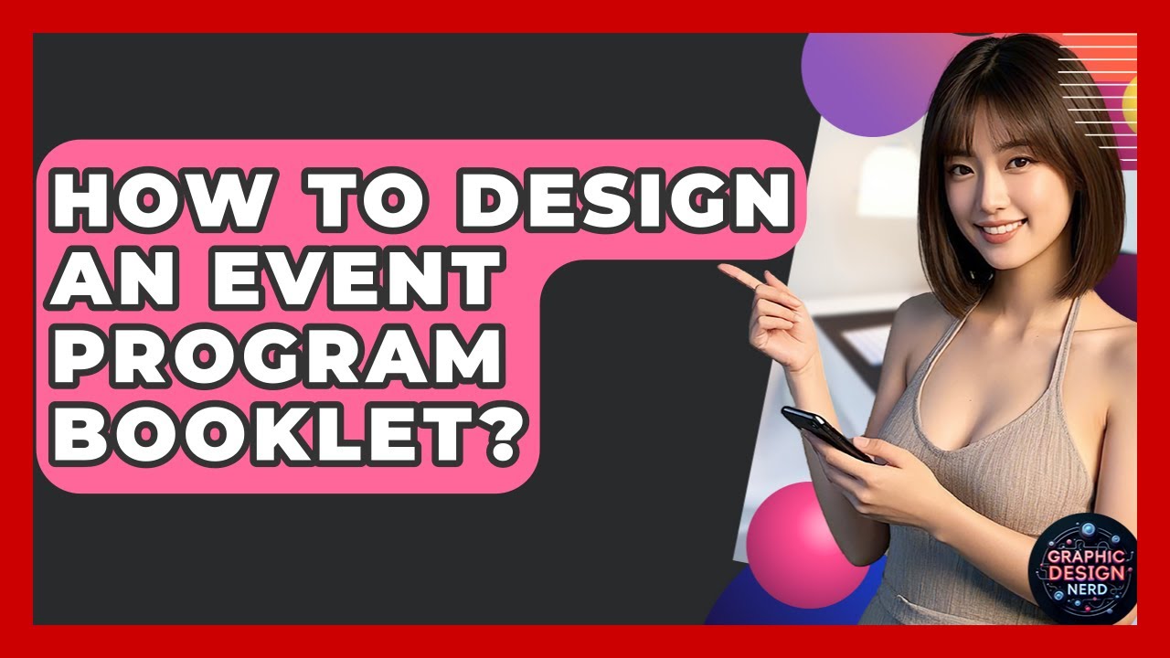 How To Design An Event Program Booklet? - Graphic Design Nerd