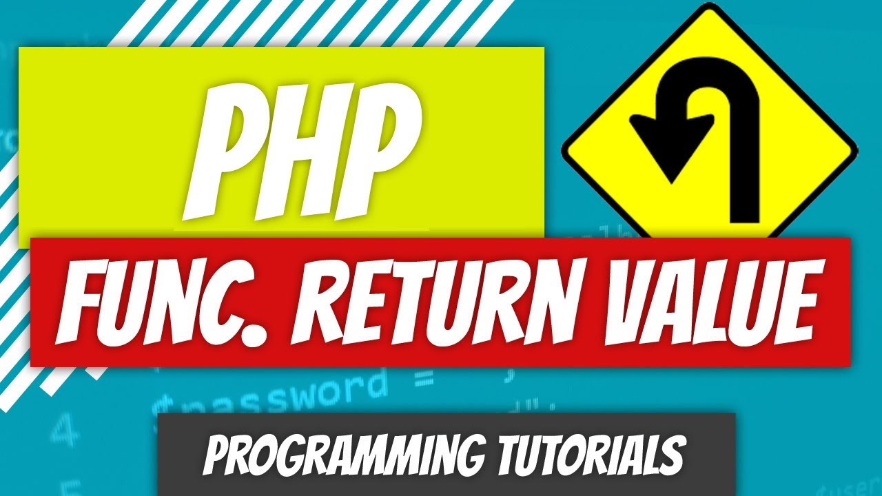 Functions Returning Values - PHP - P37