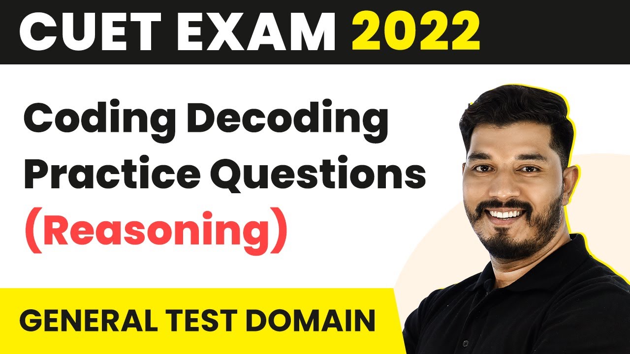 Coding Decoding -  Practice Questions | (Reasoning) CUET General Test | CUET 2023