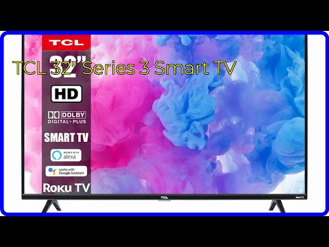 REVIEW (2025): TCL 32" Series 3 Smart TV. ESSENTIAL details.