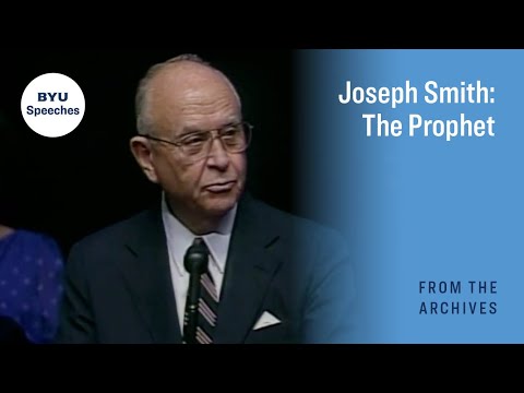 Joseph Smith: The Prophet | David B. Haight