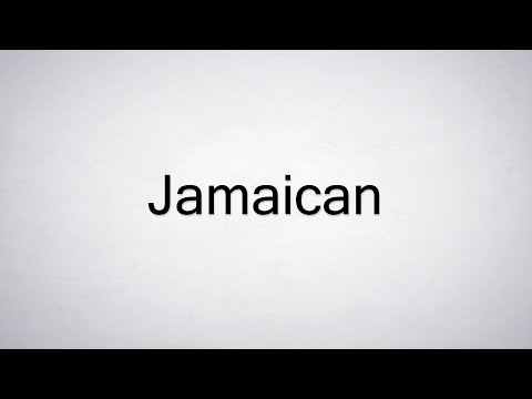 How to Pronounce Jamaican