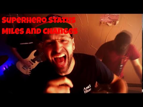 Superhero Status premieres new video “Miles and Changes”