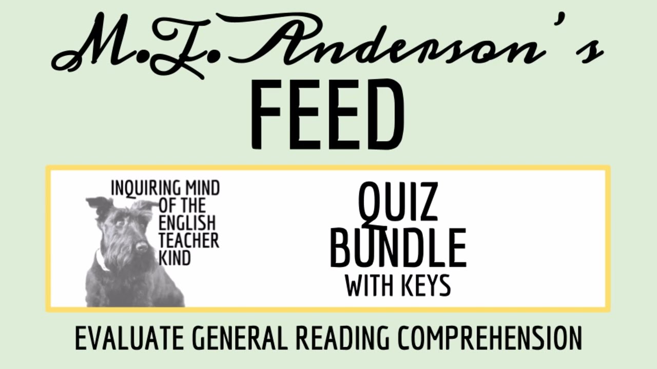 Feed by M.T. Anderson Quiz and Answer Key Bundle