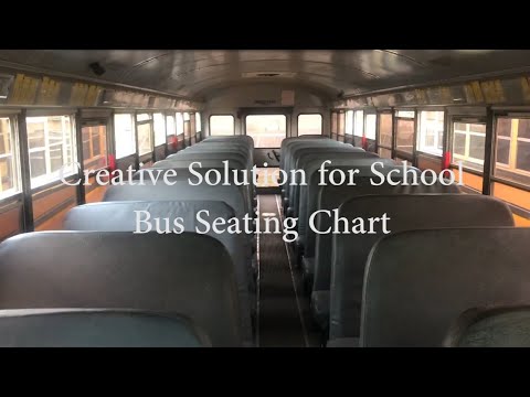 Creative Solution for School Bus Seating Chart