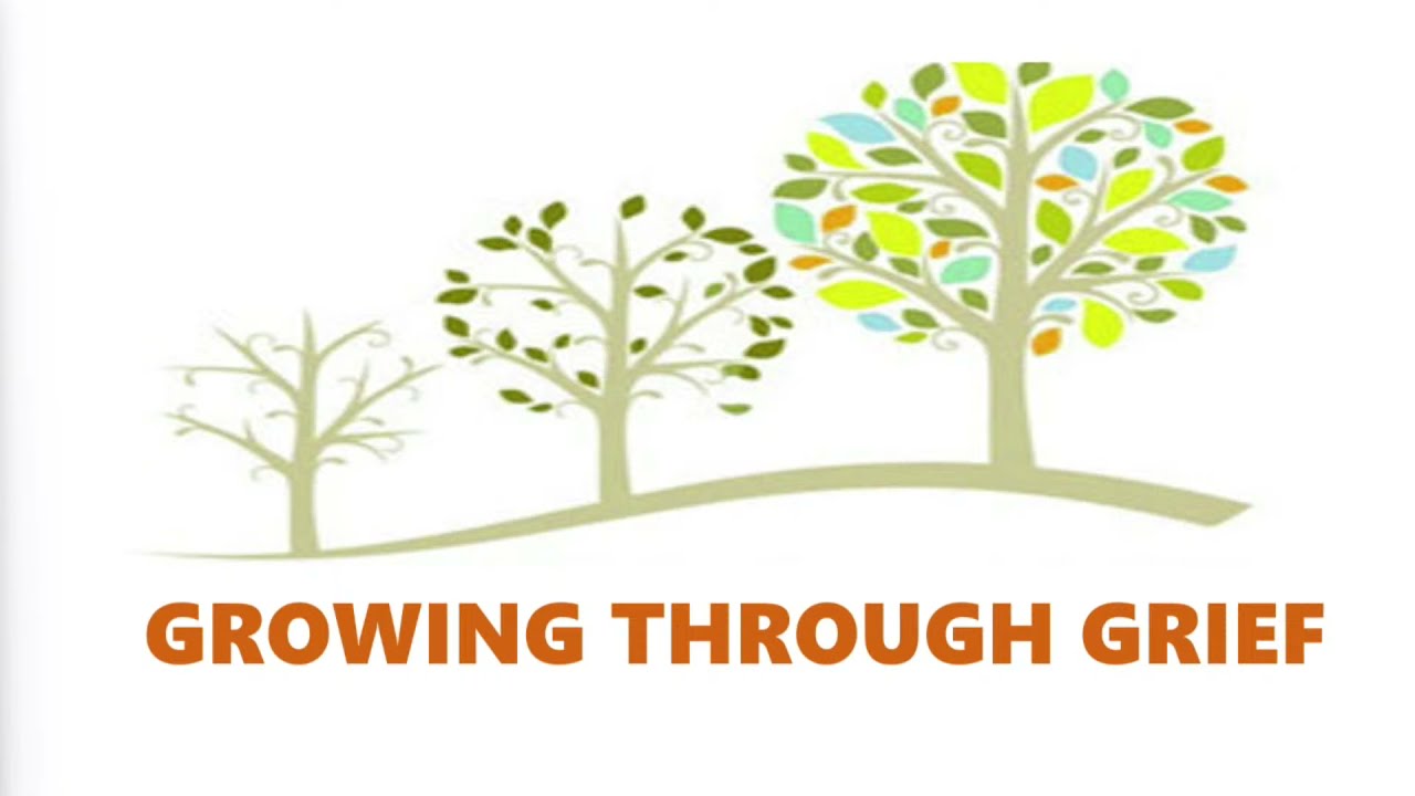 Growing Through Grief Workshop