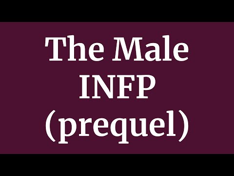 INFP Male prequel