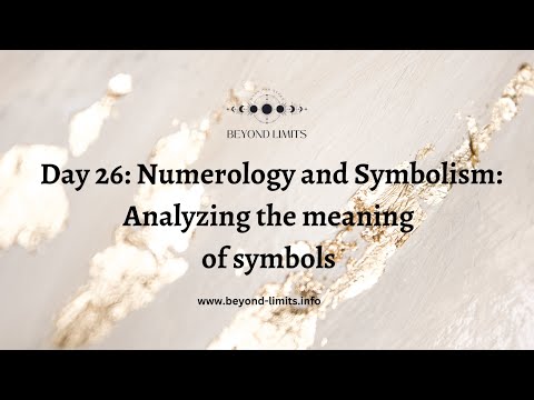 Day 26: Numerology and Symbolism: Analyzing the meaning of symbols