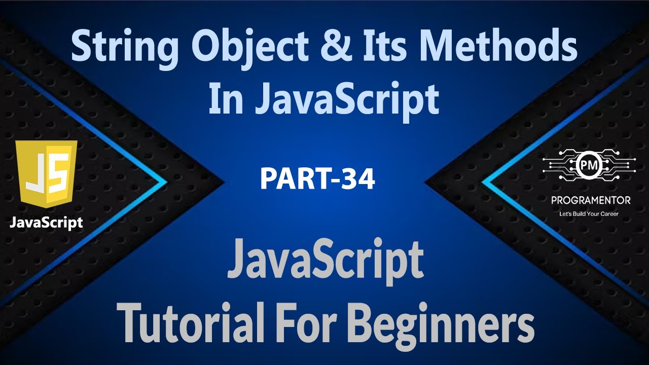 34 | String Object And Its Methods In JavaScript | String Methods | JavaScript | JS (Hindi/Urdu)