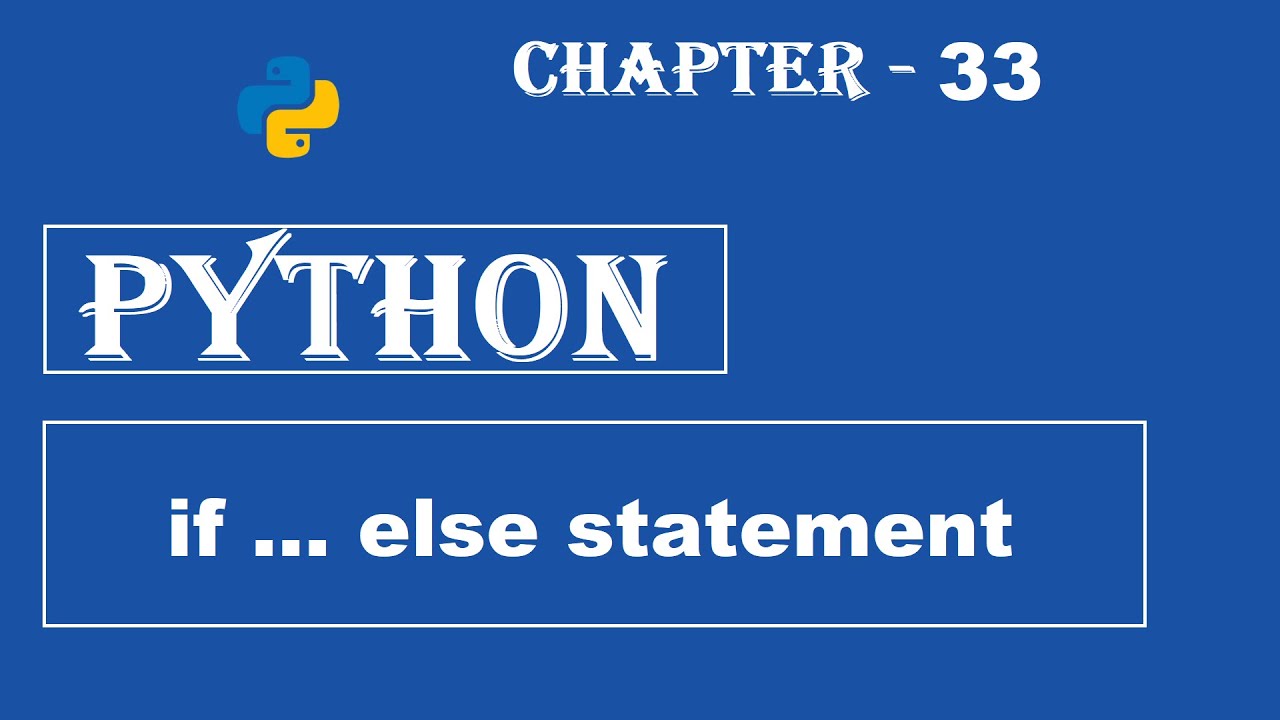 Python If Else  - w3Schools - Chapter #33 English