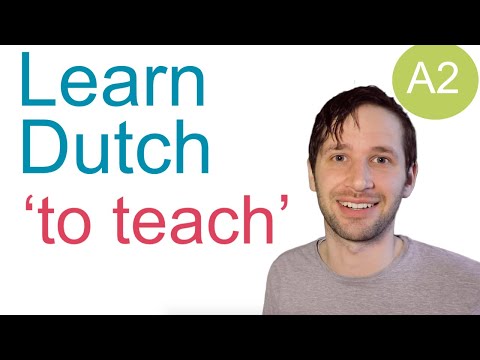 How to say 'to teach' in Dutch