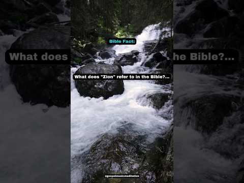 What Does Zion Mean in The Bible? #WordsInBible #Biblefacts