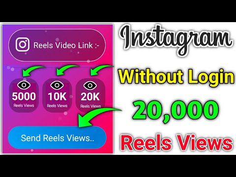 without login increase reels views | instagram reels views kaise badhaye | Get free reels views 2023