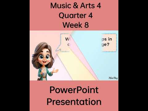 Music and Arts 4 Matatag Curriculum PowerPoint Presentation Quarter 4 Week 8