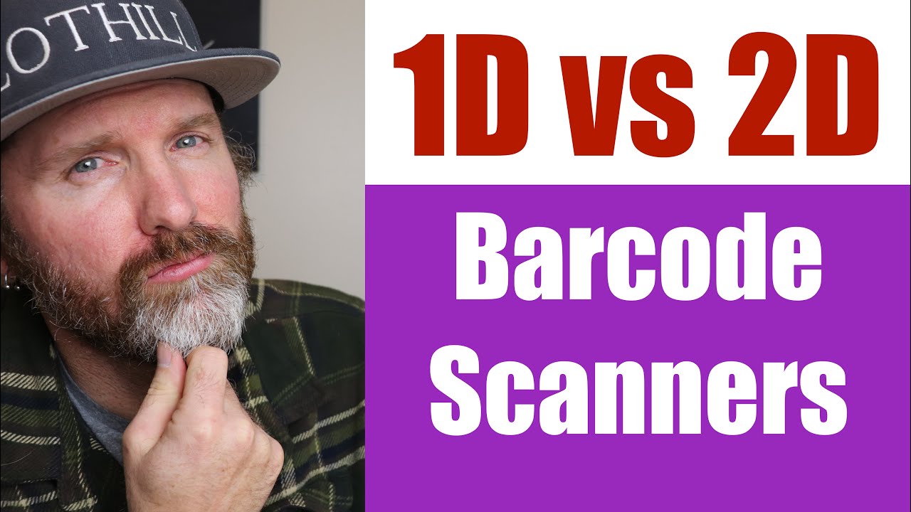 1D vs 2D Barcode Scanner - How to choose a barcode scanner in 2021