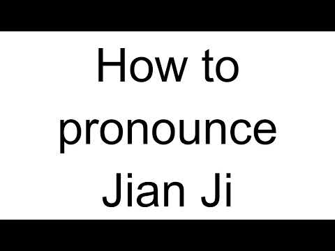 How to Pronounce Jian Ji (Chinese)